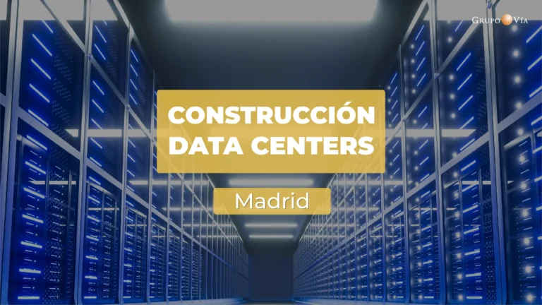 CONSTRUCCIÓN DATA CENTERS - MADRID | Grupo Vía